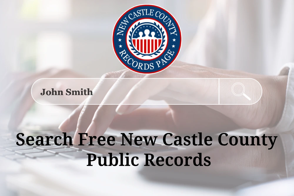 Find Free New Castle County Public Records (Local Insights)